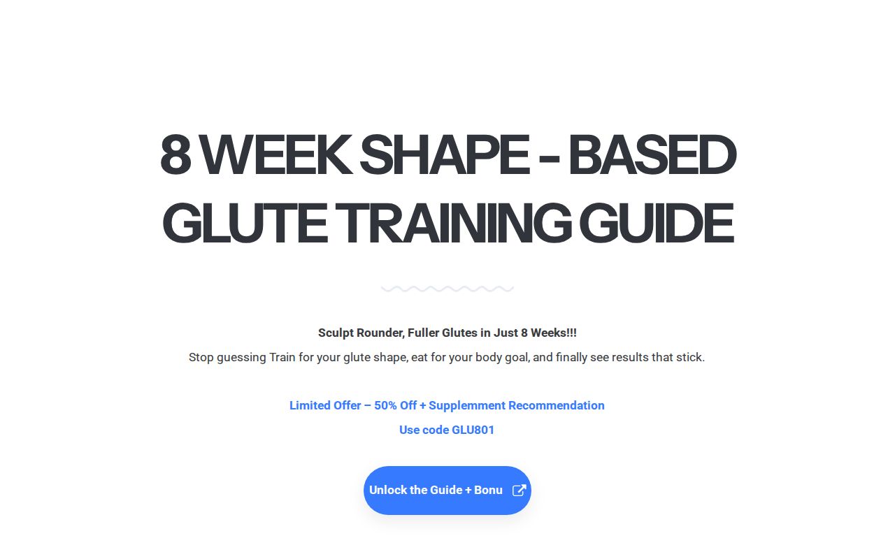 8 WEEK GLUTE GROWTH GUIDE shape